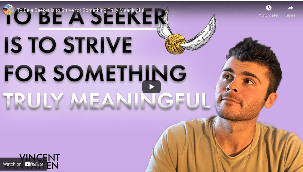 Video: To Be a Seeker is to Strive for Something Truly Meaningful ⋆ Vincent Van Patten